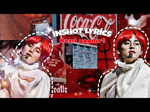 İnshot Lyrics nasıl yapılır?