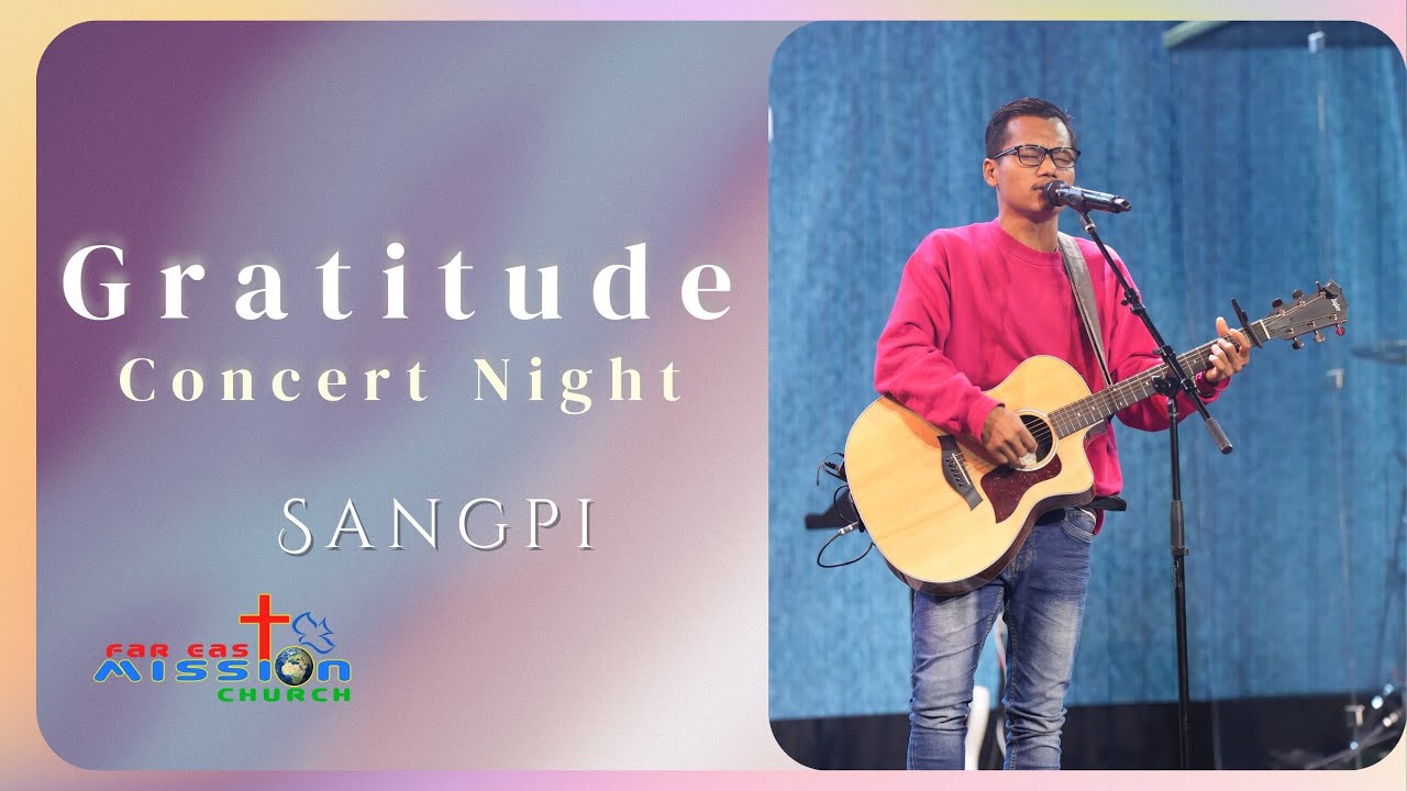 Sangpi | Gratitude Concert Night - YouTube
