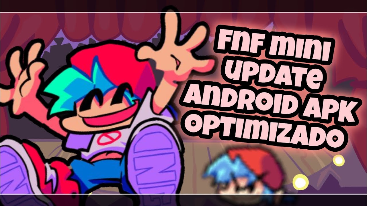 FNF UPDATE ANDROID APK OPTIMIZADO (gamabaja) - YouTube