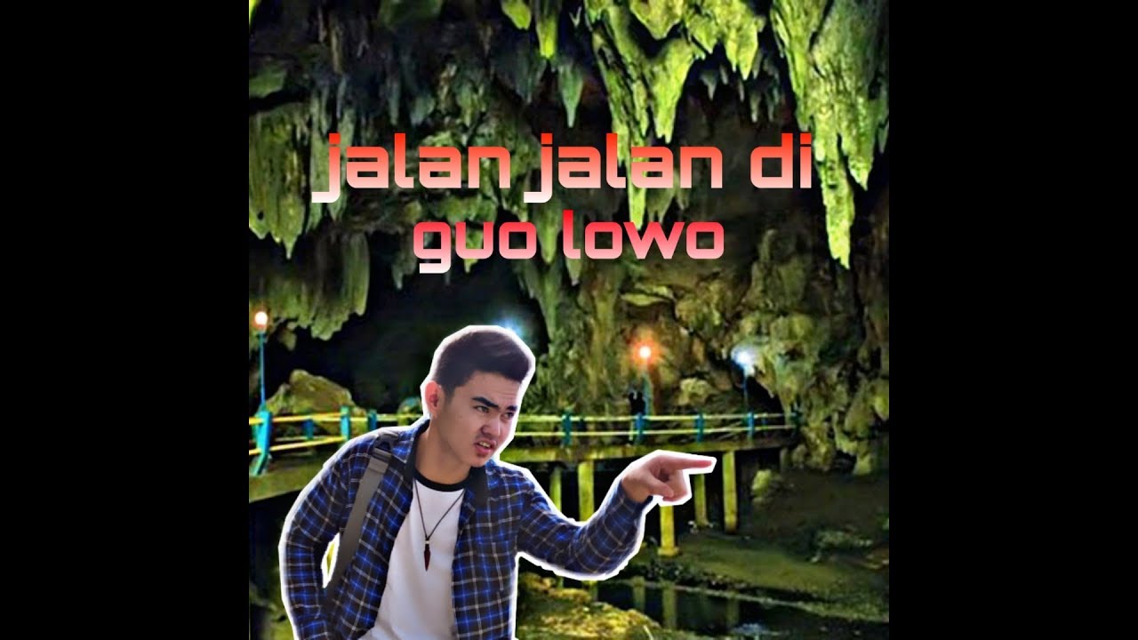 Jalan jalan ke guo lowo - YouTube