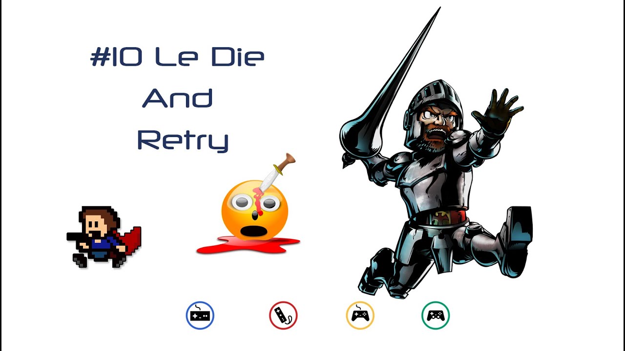 Le Die and Retry, un genre de jeu vidéo rageant #10 - YouTube