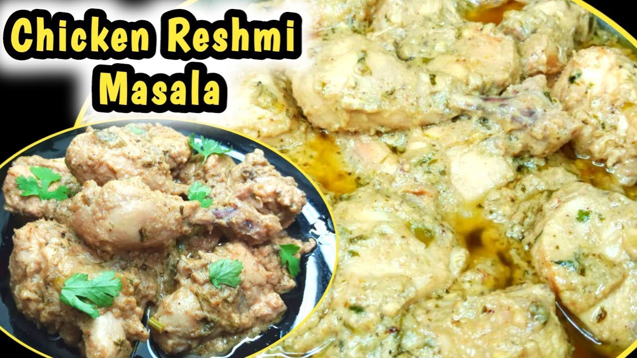 Creamy Chicken Reshmi Masala Recipe | Murgh Reshmi Masala | Ghazalamasala - YouTube