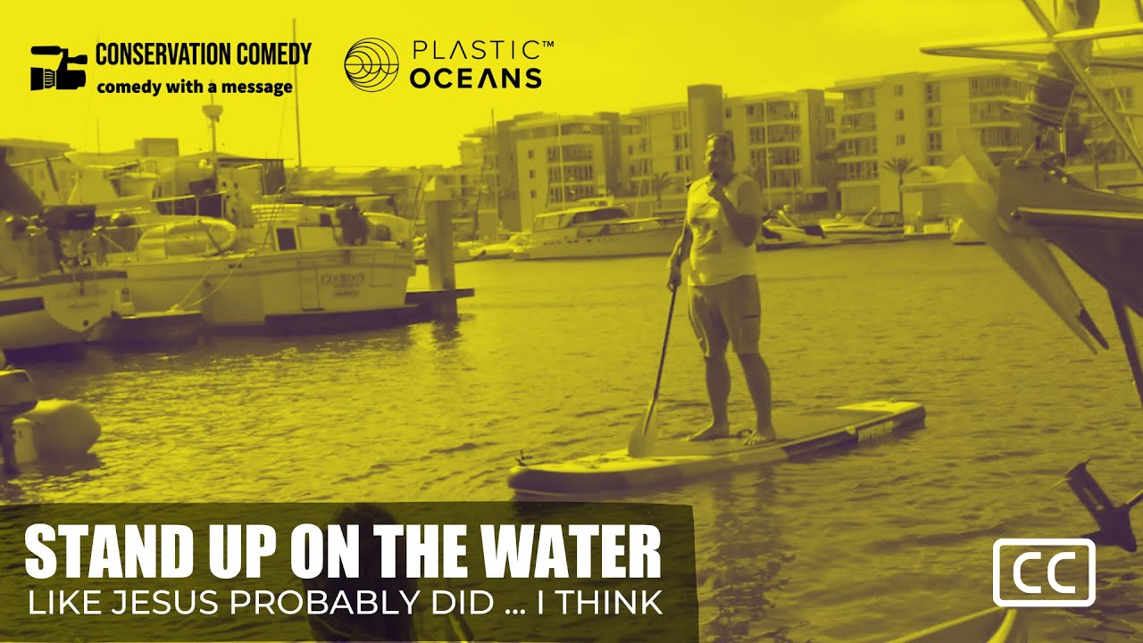 CONSERVATION COMEDY | STAND UP ON WATER - YouTube
