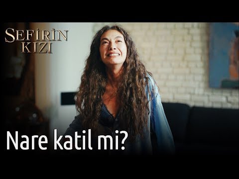 Sefirin Kızı 1. Bölüm - Nare Katil mi?