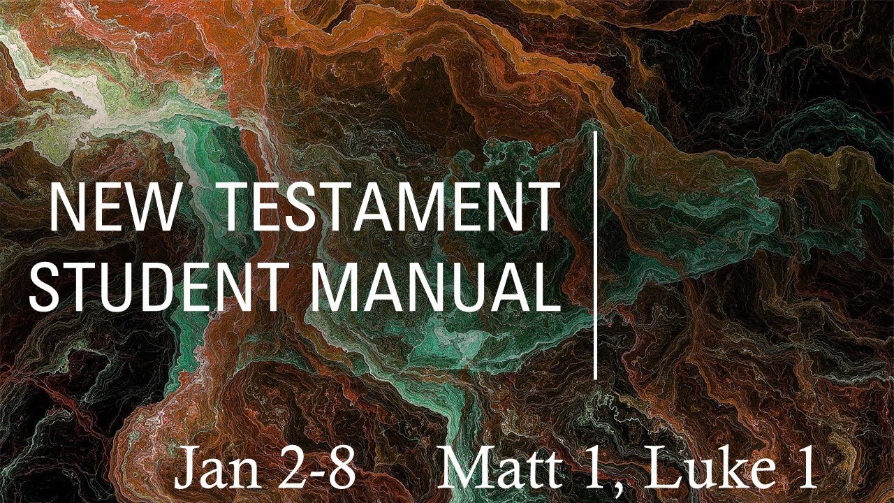 New Testament Manual - Matthew 1; Luke 1 - YouTube
