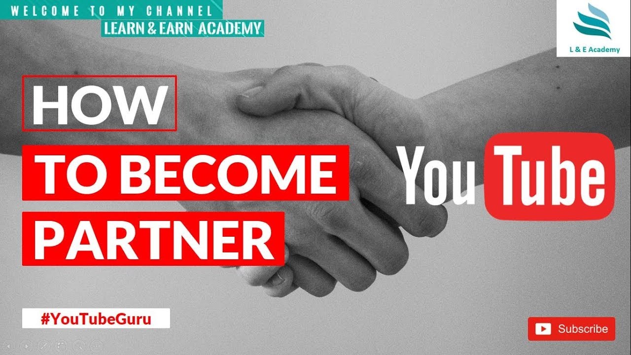 How to Become YouTube Partner ? - YouTube