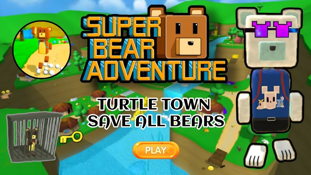 SUPER BEAR 🐻 ADVENTURE 😍 TURTLE 🐢 TOWN SAVE ALL BEARS 🐻 | GAMEPLAY| - YouTube