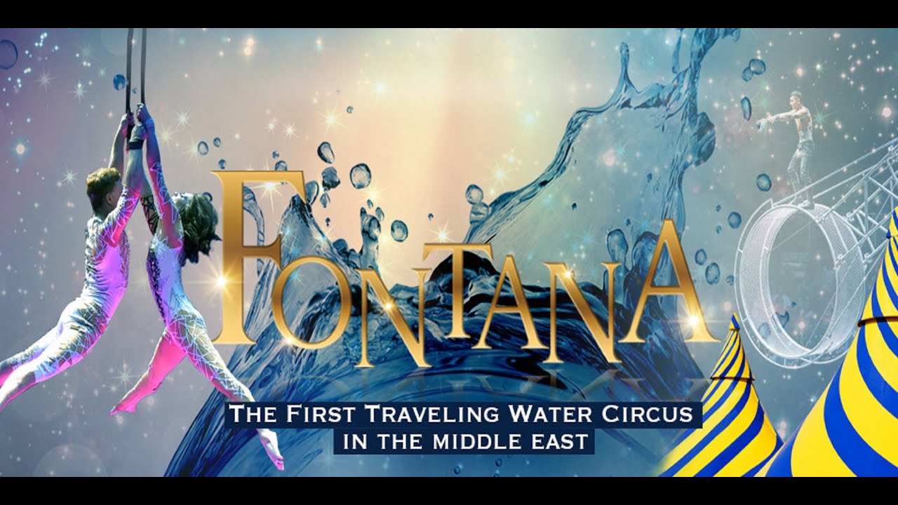 Fontana Show/Circus in Abu Dhabi - Part 1 - YouTube