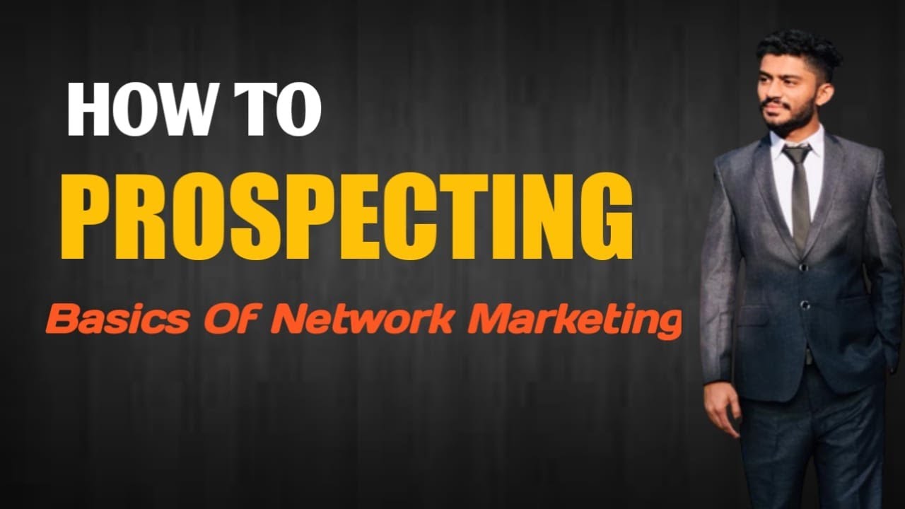 HOW TO PROSPECTING |Basics Of Network Marketing| Sher MD - YouTube