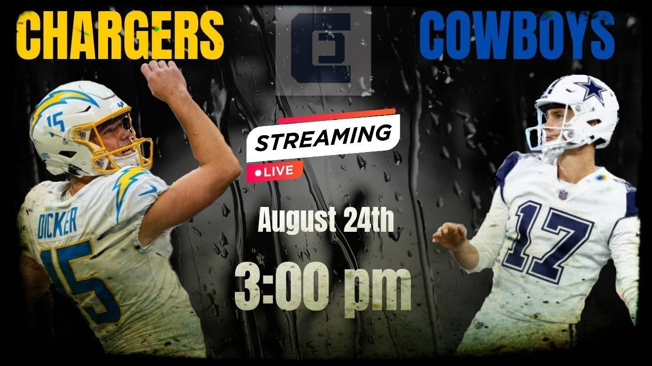 Charger vs Cowboys | Final Preseason Game | Live Reaction and Breakdown ...