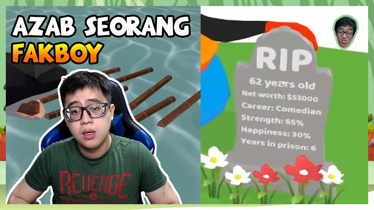 INIKAH AKHIR KISAH PERJALANAN HIDUP SEORANG FAKBOY? - 100 YEARS LIFE ...