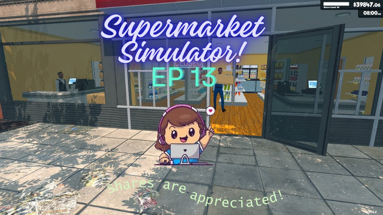One New License, or maybe 2/// / Ep 13 / Supermarket Simulator Early ...