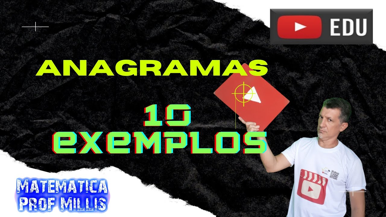 Anagramas: 10 Exemplos - Quantos Anagramas podemos formar? - YouTube