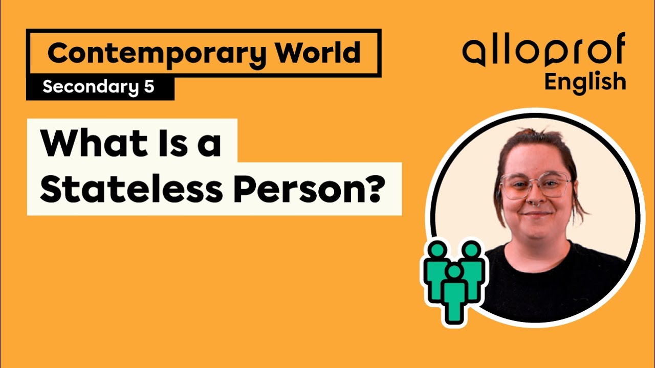 What Is a Stateless Person? | Contemporary World | Alloprof - YouTube