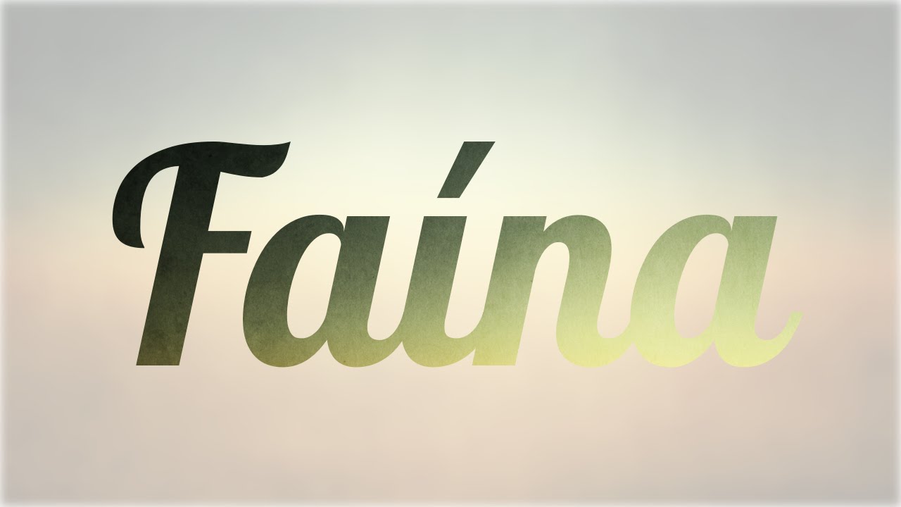 Significado de Faína, nombre Guanche para tu bebe niño o niña (origen y ...
