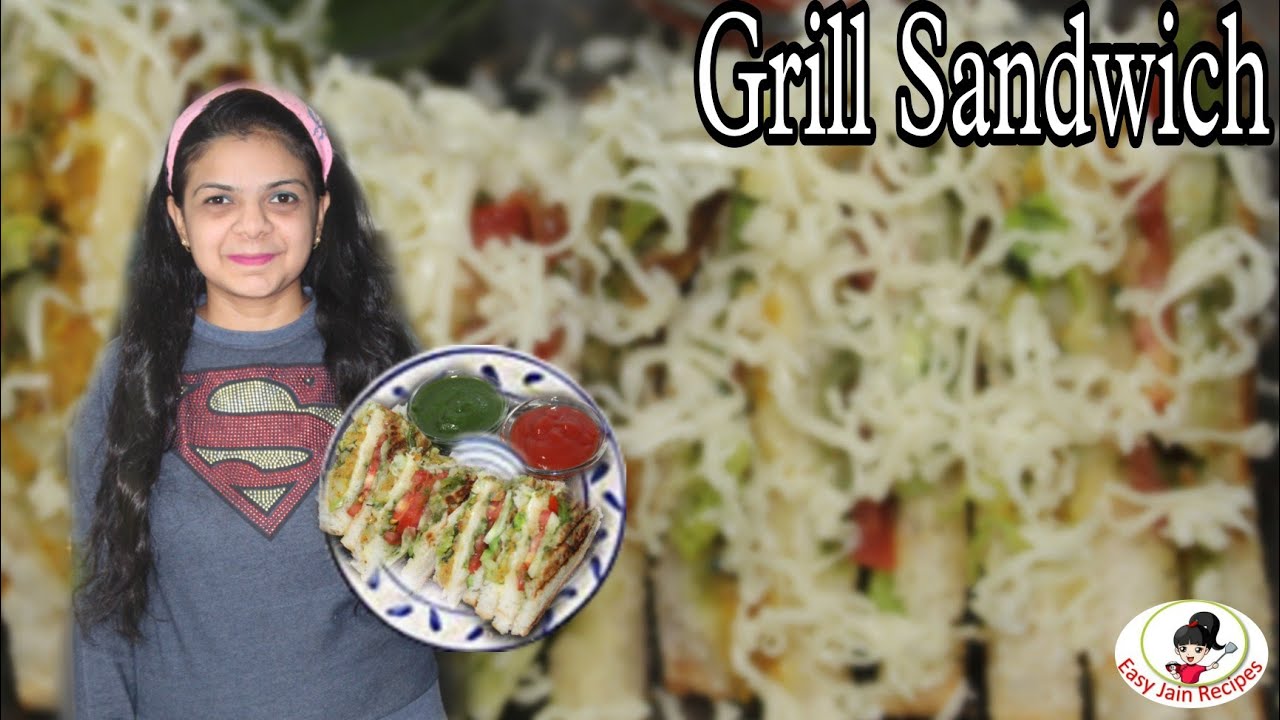 Vegetable Grill Sandwich l Jain Recipe l Grill Sandwich l Jain Sandwich ...