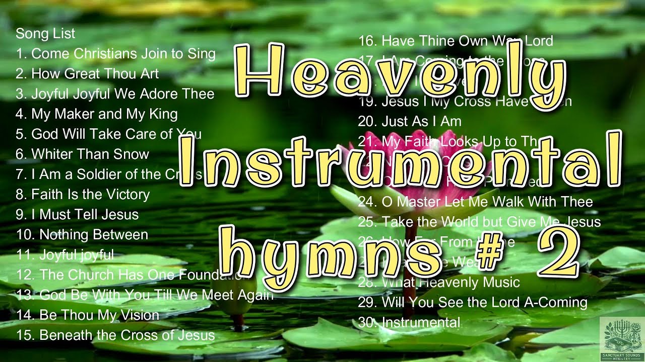 Heavenly Instrumental Hymns #2 | Peaceful Worship Music for Prayer ...