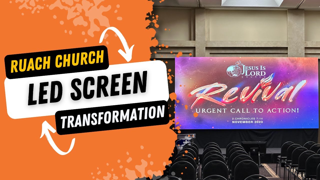 Ruach Church LED Screen Installation: Watch the Full Transformation ...