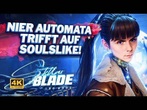 So spielt sich STELLAR BLADE ⚔️ Das NIER AUTOMATA, BAYONETTA & SOULSLIKE Crossover im 4K-Preview!