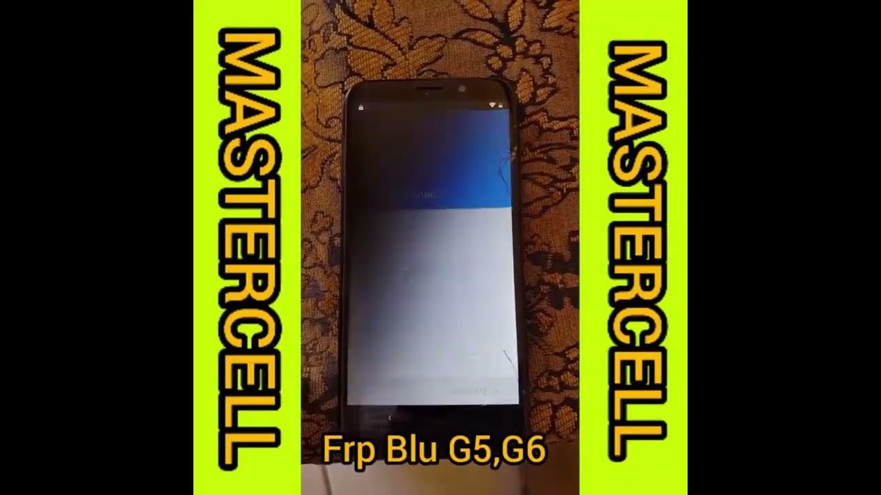 Como quitar cuenta Google Frp Blu G5 G6 fácil y rápido.. - YouTube