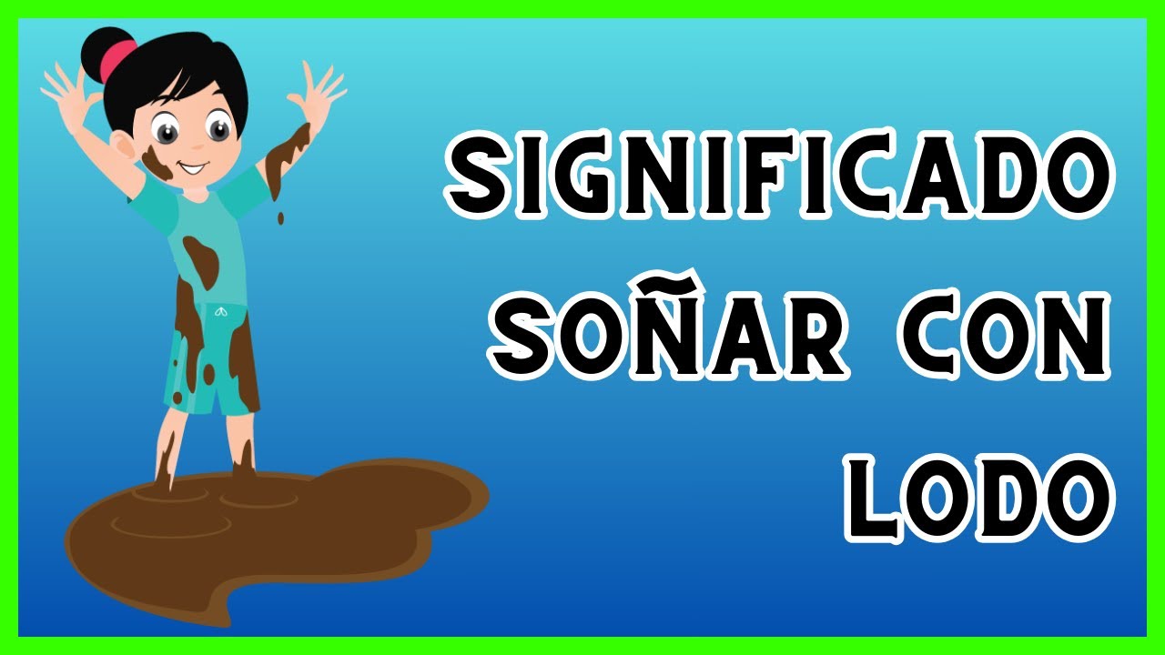 ⩥ Qué Significa SOÑAR con LODO 🟤 - YouTube