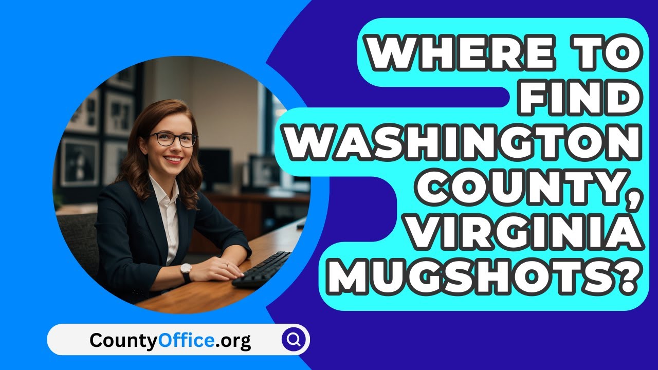 Where To Find Washington County, Virginia Mugshots? - CountyOffice.org ...