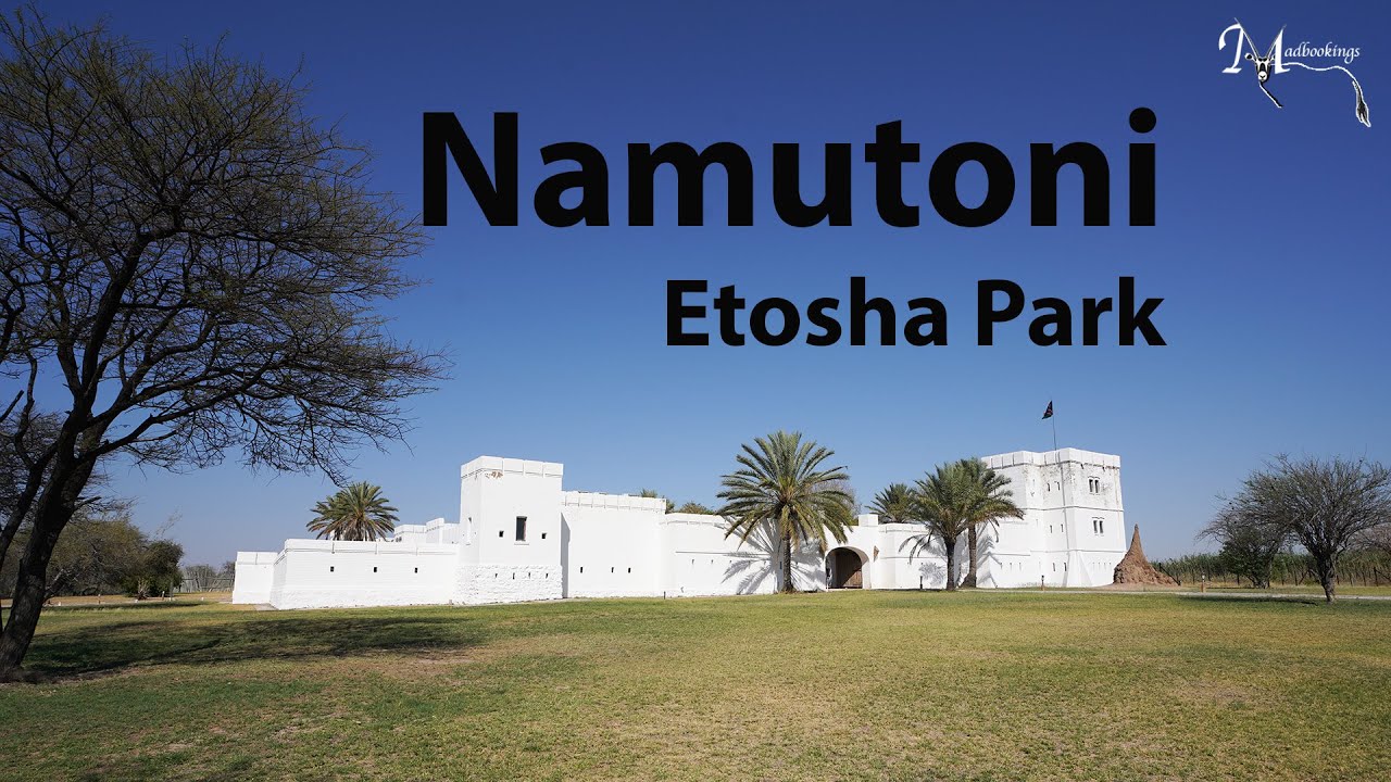 Namutoni Resort Etosha National Park Namibia. Detailed tour - YouTube