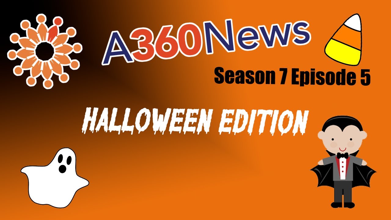 A360 News Season 7 Episode 5 Halloween Edition - YouTube