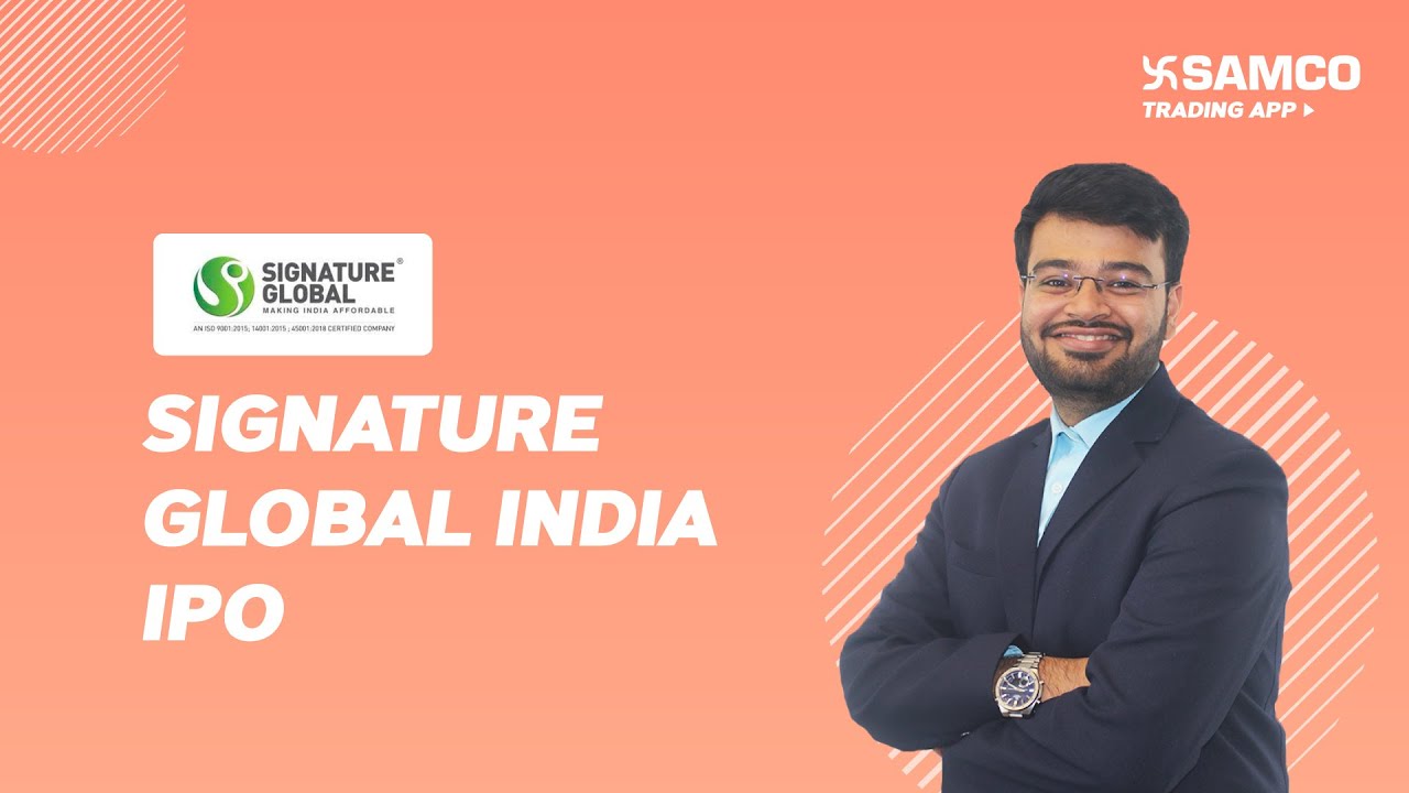 SIGNATURE GLOBAL INDIA IPO | SIGNATURE GLOBAL INDIA IPO REVIEW ...