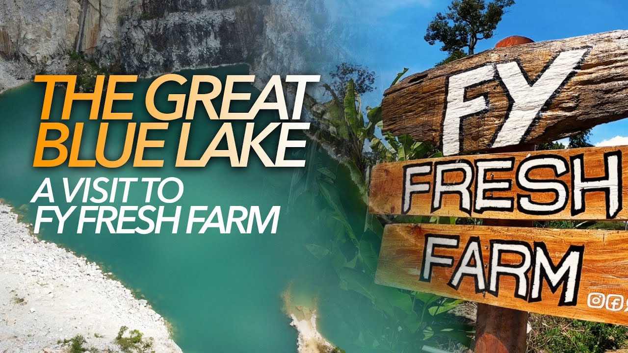 The Great Blue Lake - FY FRESH FARM TRIP - YouTube
