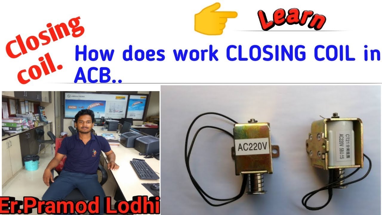what is closing coil of ACB? - YouTube