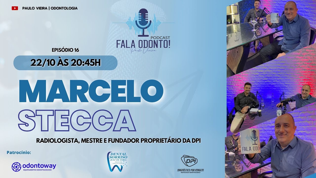 Fala Odonto! Podcast Ep. 17 - Marcelo Stecca (DPI) - YouTube