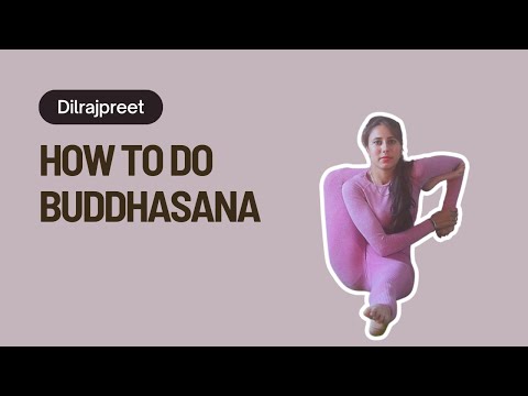 How To Do Buddhasana (Awakened Pose): Hip Opening and Balance | Yoguebook @yogawithdilraj2812