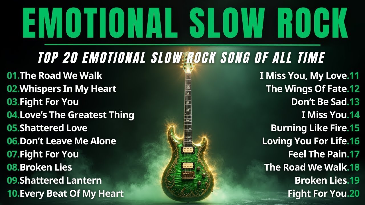 Unforgettable Slow Rock Songs That Will Melt Your Heart | The Best Slow ...