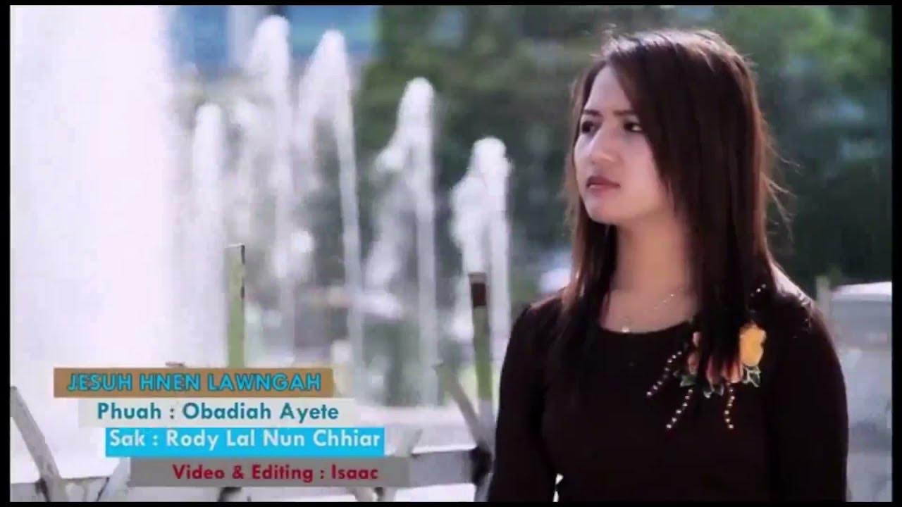 Jesuh Hnen Lawngah | Rody Lal Nun Chhiar - YouTube