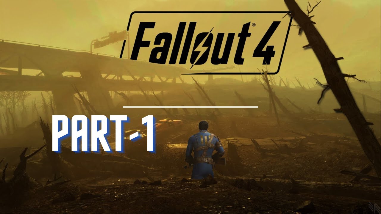 Fallout 4 Game Of The Year Gameplay Walkthrough | PART-1 | LIVE - YouTube