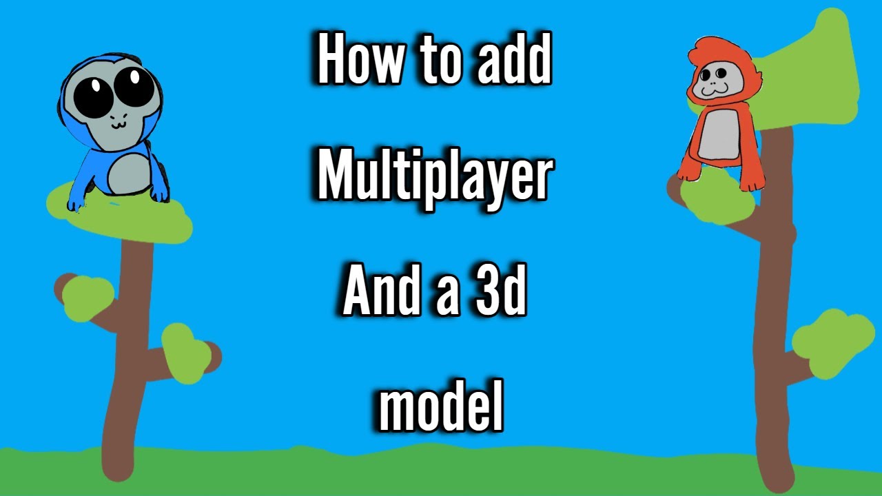 How To Add Multiplayer And A full Body To Your Gorilla Tag Fan Game ...
