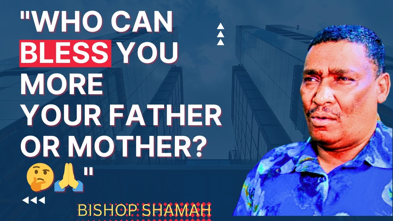 "Father or Mother: Who Has the Greater Blessing? | Bishop Shammah on Sammy Gitonga TV" - YouTube