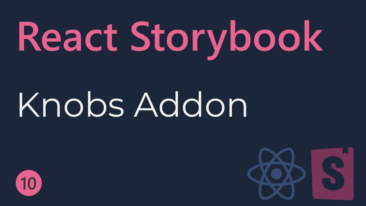 React Storybook Tutorial 10 Knobs Addon YouTube react-storybook-tutorial-10-knobs-addon-youtube