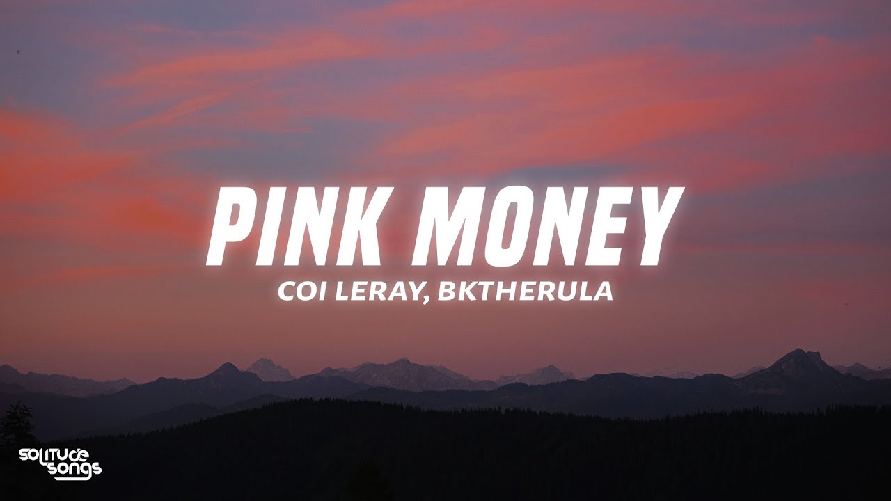 Coi Leray & Bktherula - Pink Money (Lyrics) ft. G Herbo - YouTube