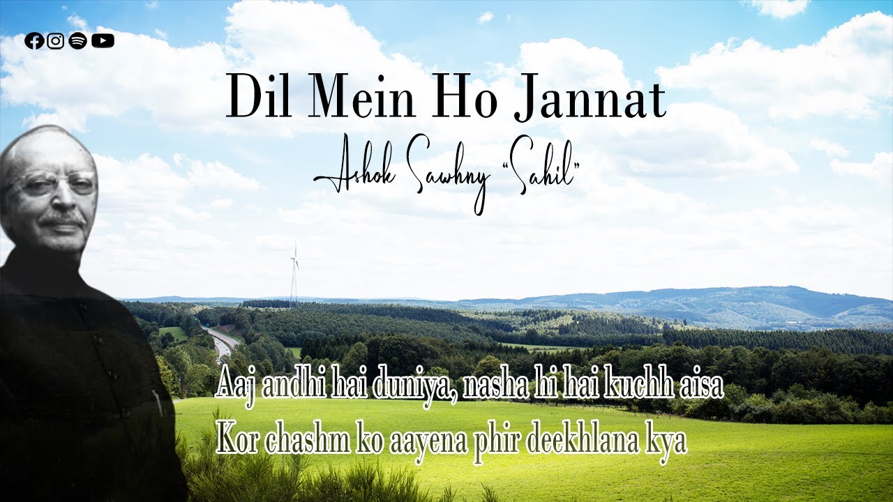 Dil mein ho jannat | Poetry By Ashok Sawhny "Sahil" | Urdu Shayari ...