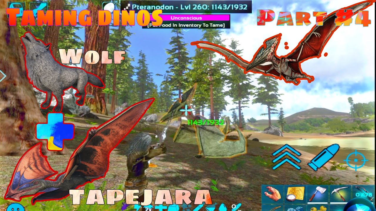 Ark Survival Evolved | ark mobile | taming tapejara ,dire wolf ...
