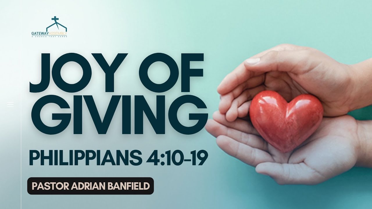 Joy of Giving - Pastor Adrian Banfield - YouTube