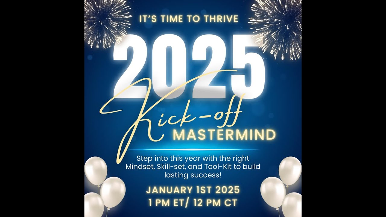 2025 Kickoff Mastermind (Powerhouse Presenters) - YouTube