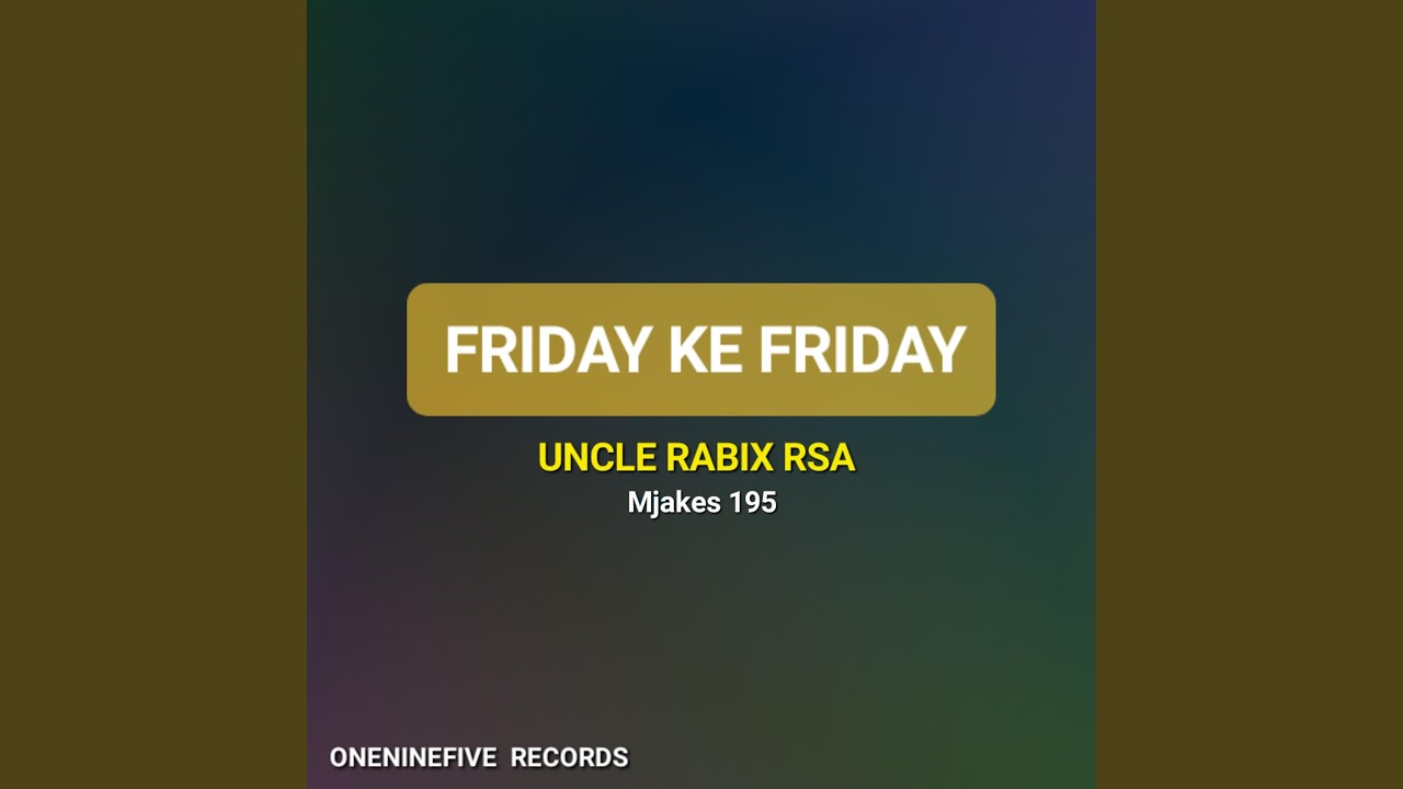 FRIDAY KE FRIDAY - YouTube