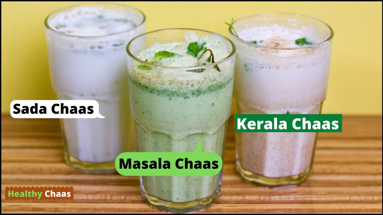 Recipe Of Plain Chaas Masala Chaas & Kerala Chaas | Butter Milk Recipe ...