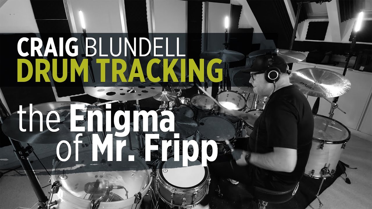 Craig Blundell "The Enigma of Mr Fripp" - YouTube