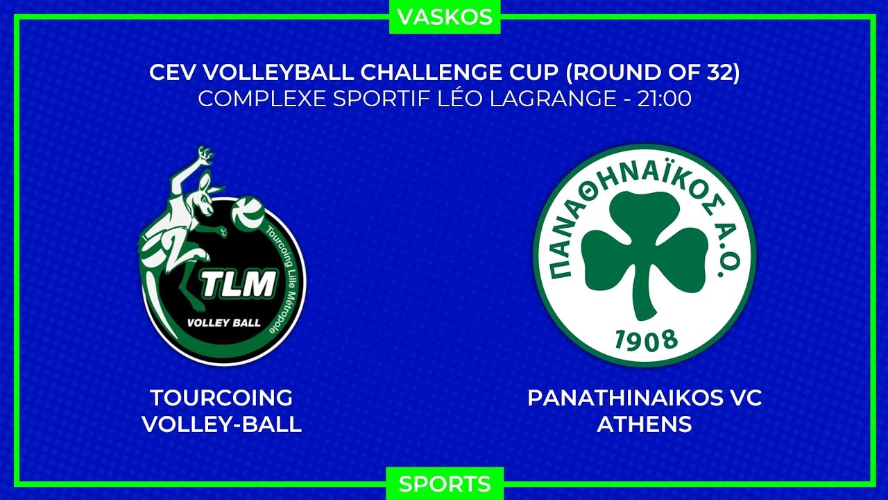 🔴 LIVE | ΤΟΥΡΚΟΥΑ - ΠΑΝΑΘΗΝΑΪΚΟΣ | ΒΟΛΕΪ | CHALLENGE CUP | TOURCOING ...