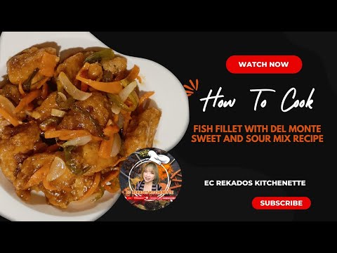 Fish Fillet with Del Monte Sweet and Sour Mix Recipe ...