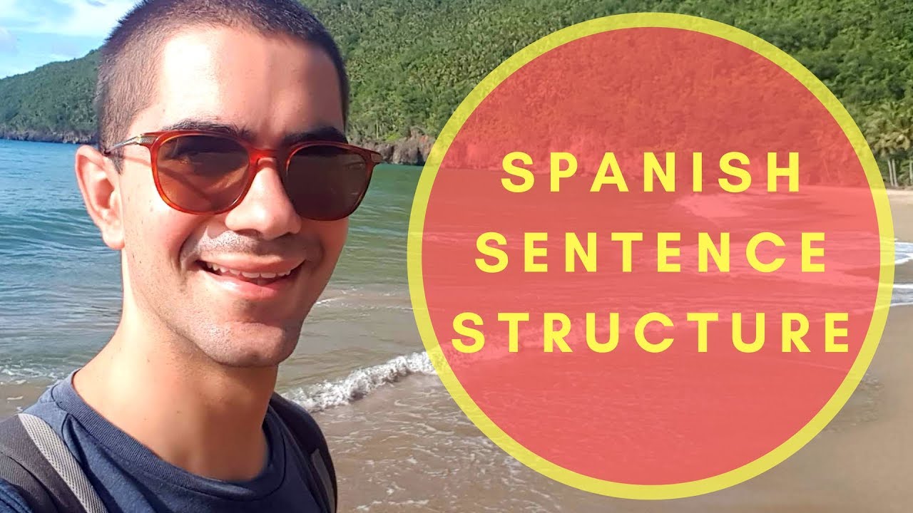 Learn Spanish Online Sentence Structure YouTube learn-spanish-online-sentence-structure-youtube